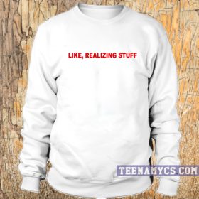 Science It's Like Magic But Real Sweatshirt