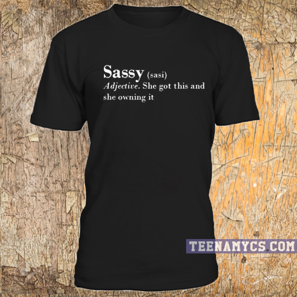 Sassy Definition T shirt sassy-definition-t-shirt