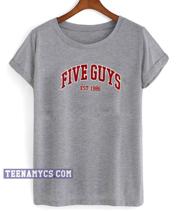 Five Guys Est 1986 T-Shirt